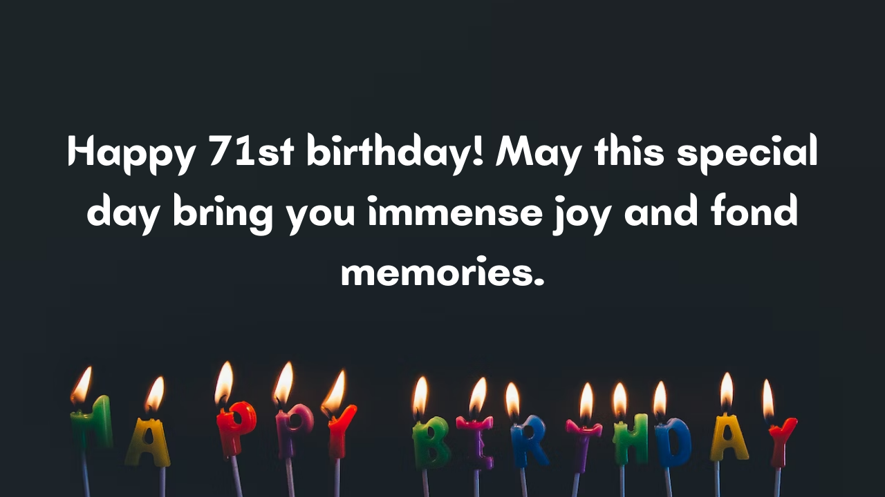 71st Birthday Wishes - Birthday Wishes for 71 Years Old [350+] - Wishes ...
