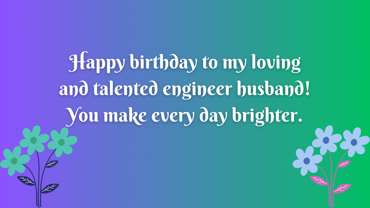 350+ Happy Birthday Wishes for Engineer | Wishes Mine