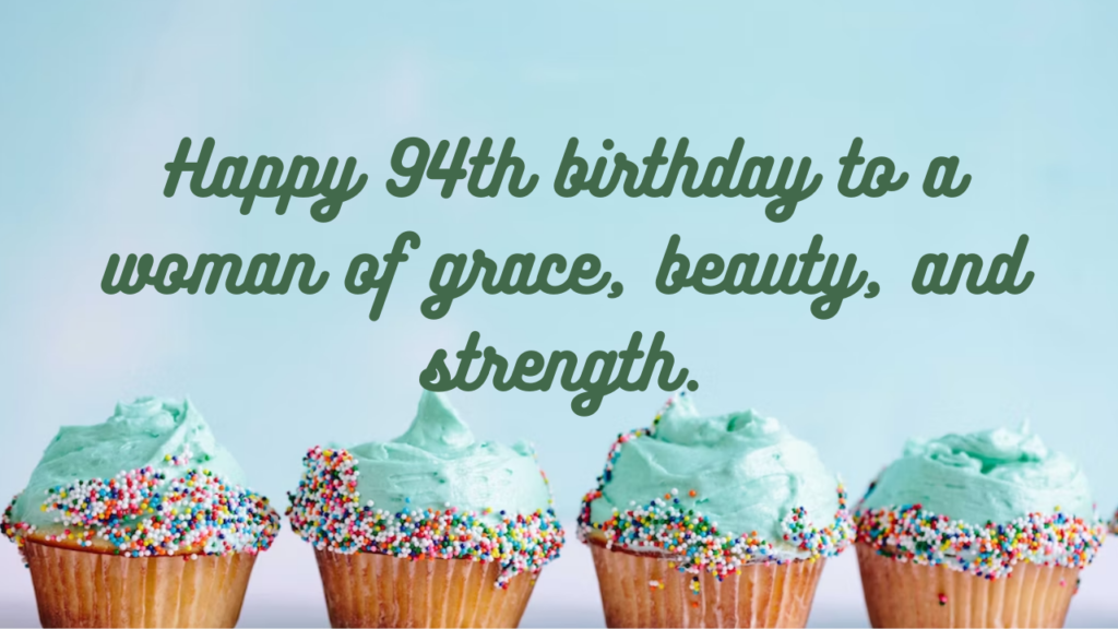 94th Birthday Wishes: Birthday Wishes for 94 Years Old [350+] - Wishes Mine
