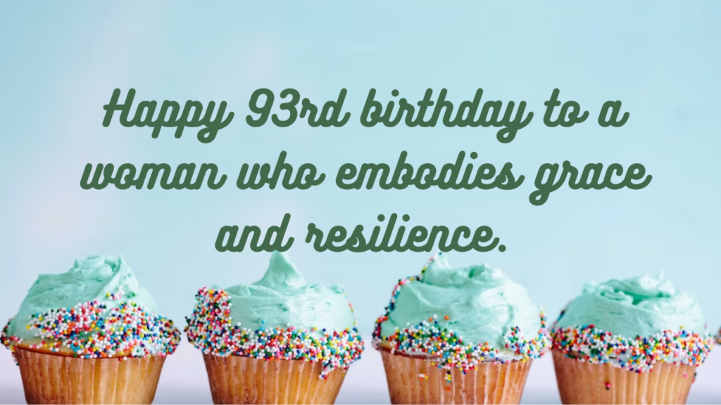93rd Birthday Wishes: Birthday Wishes for 93 Years Old [350+] - Wishes Mine