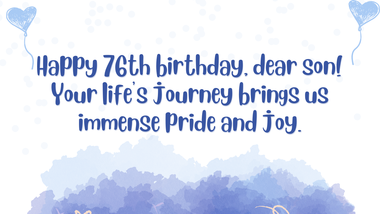 76th Birthday Wishes: Birthday Wishes for 76 Years Old [350+] - Wishes Mine