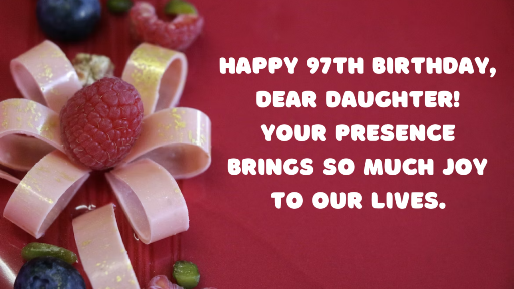 97th Birthday Wishes: Birthday Wishes for 97 Years Old [350+] - Wishes Mine