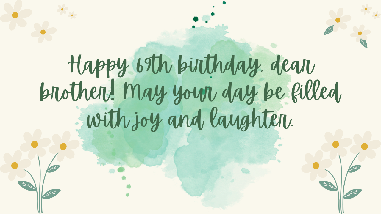 69th Birthday Wishes: Birthday Wishes for 69 Years Old [350+] - Wishes Mine
