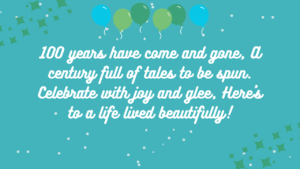 100th Birthday Wishes: Birthday Wishes for 100 Years Old [350 ...