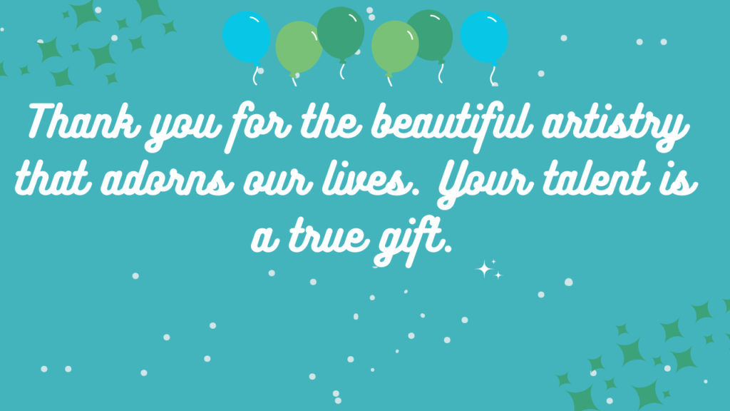 350+ Birthday Wishes for Artist [+ Quotes, Messages, Poems]