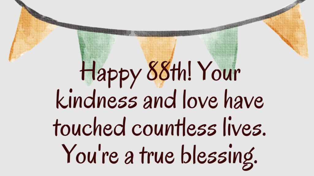 88th Birthday Wishes: Birthday Wishes for 88 Years Old [350+] - Wishes Mine