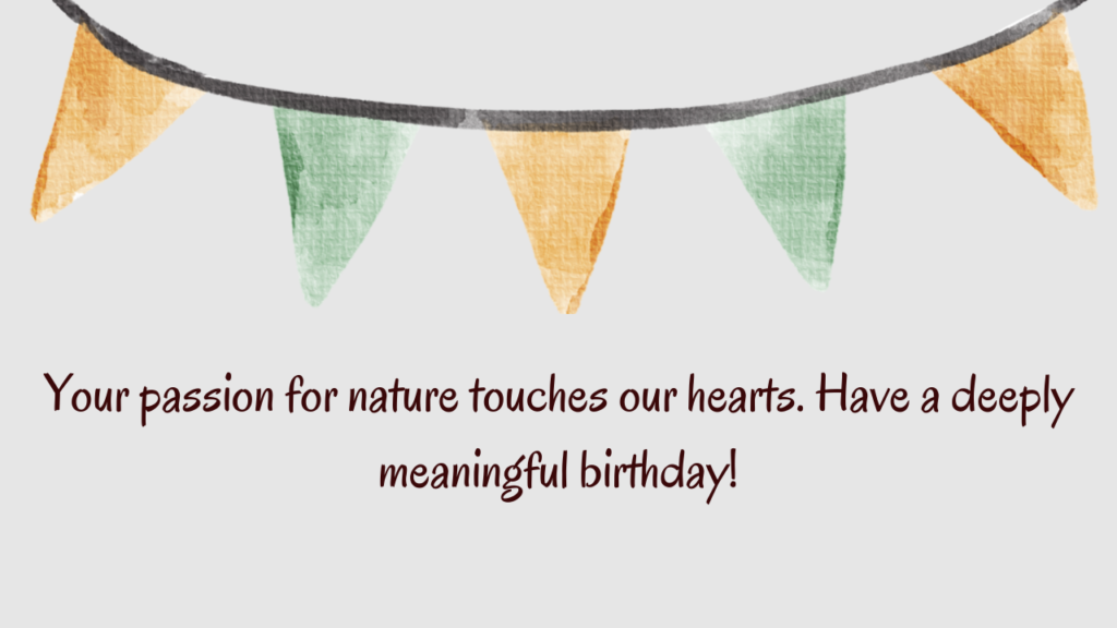 350+ Happy Birthday Wishes for Environmentalist | WishesMine