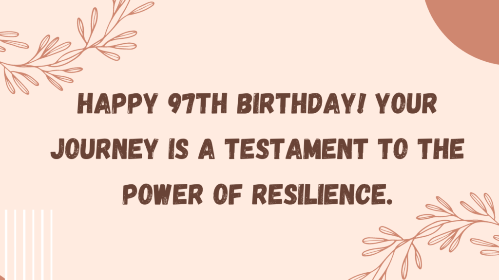 97th Birthday Wishes: Birthday Wishes for 97 Years Old [350+] - Wishes Mine