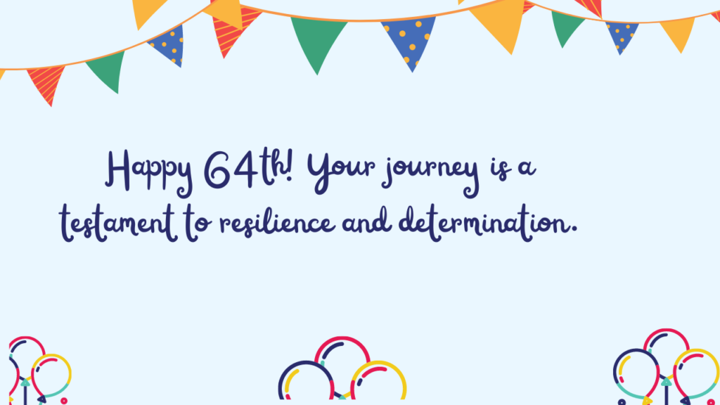 64th Birthday Wishes: Birthday Wishes for 64 Years Old [350+] - Wishes Mine