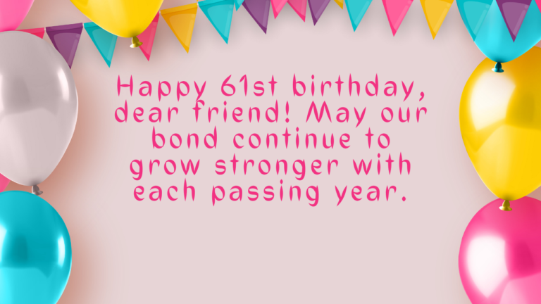 61st Birthday Wishes: Birthday Wishes for 61 Years Old [350+] - Wishes Mine