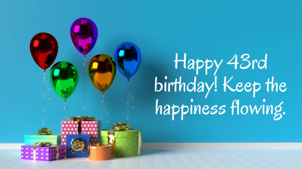 Birthday Wishes for 43 Years Old Daughter [350+] - Wishes Mine