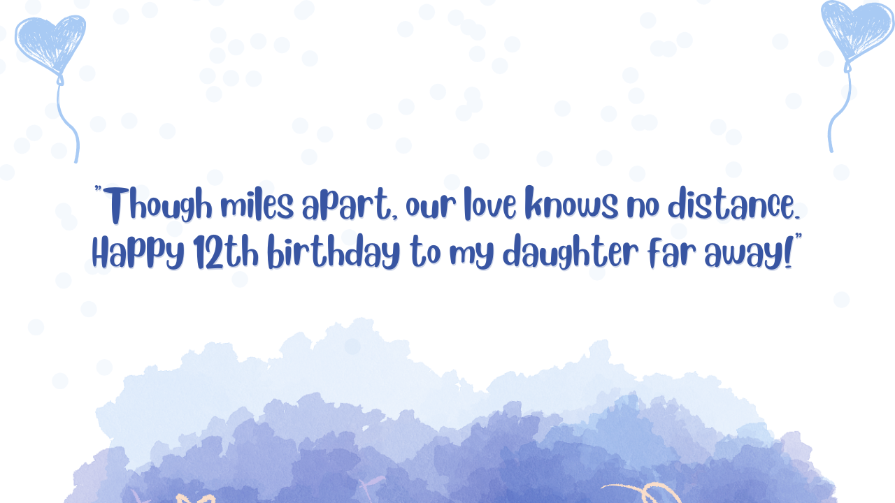 Birthday Wishes for 12 Years Old Daughter [350+] - Wishes Mine